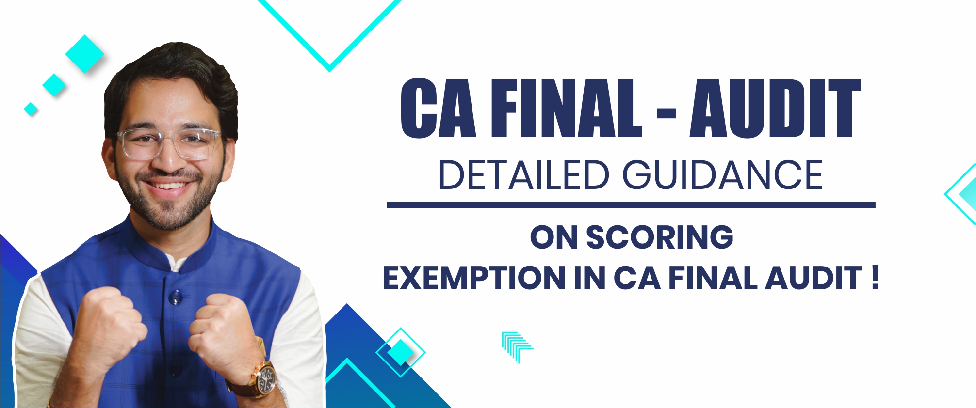 Detailed guidance on scoring exemption in CA Final Audit ! – Your CA Buddy